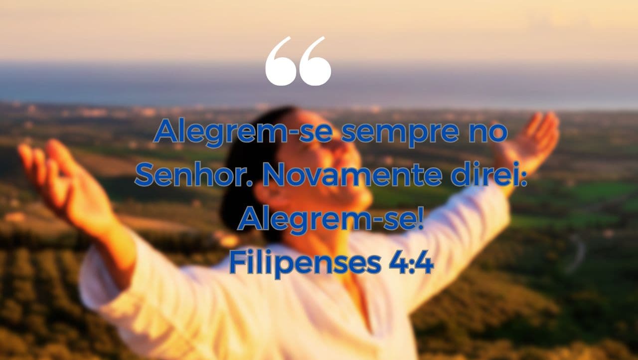 18 Textos Bíblicos sobre Alegria que Renovam a Esperança - Sua Harpa
